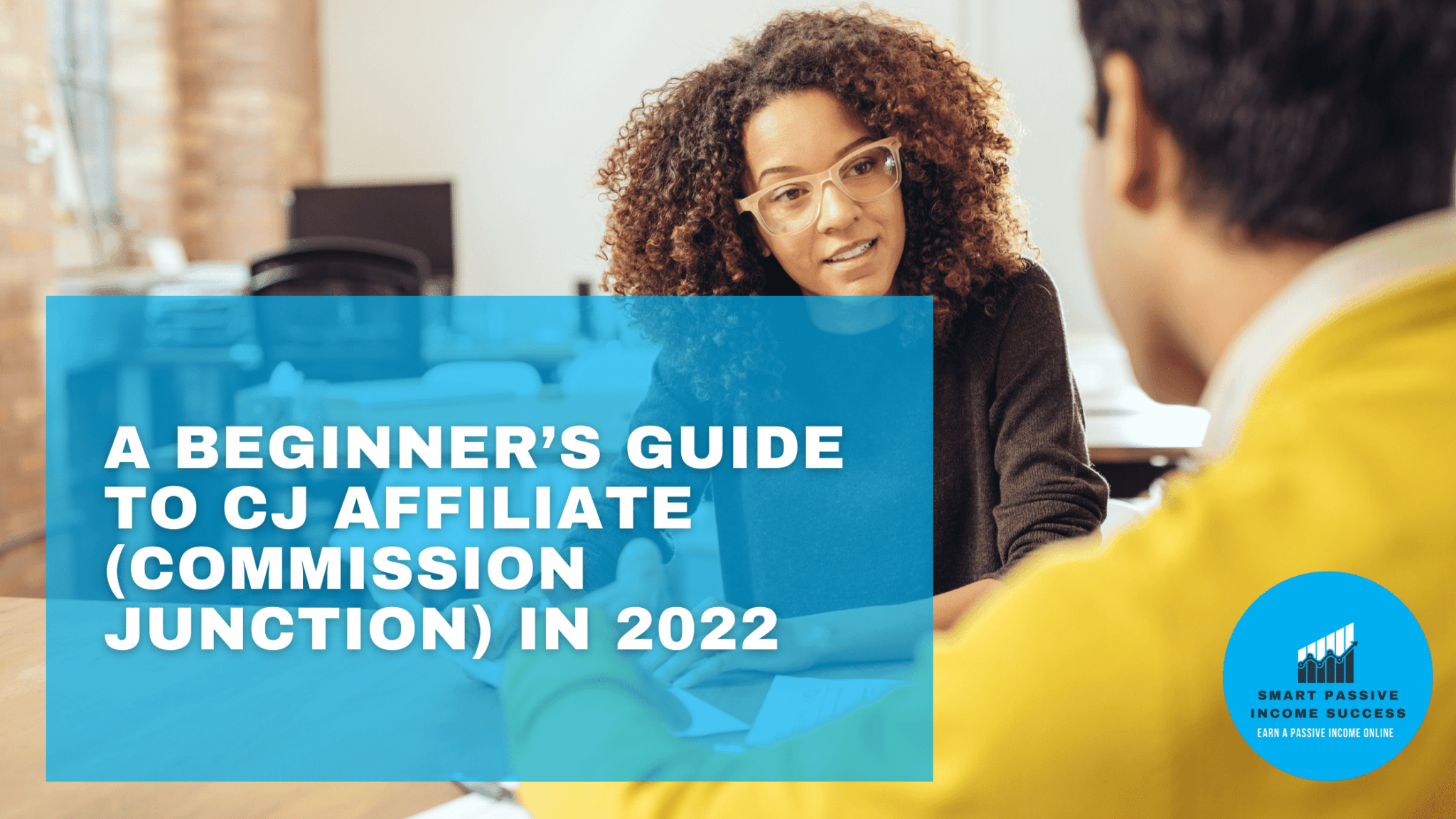 A Beginner’s Guide to CJ Affiliate (Commission Junction) in 2025 ...