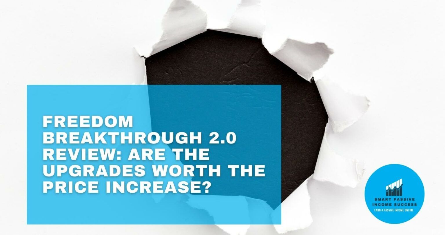 Freedom Breakthrough 2.0 Review: Are The Upgrades Worth The Price ...