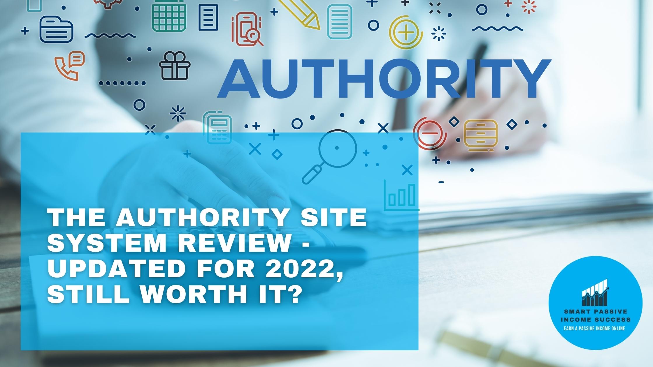 The Authority Site System Review - Updated for 2025, Still Worth It?The ...