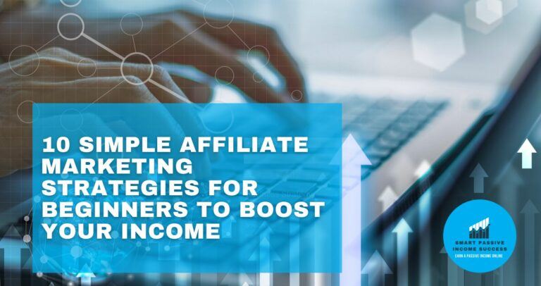 The Beginner’s Guide to Affiliate Marketing Strategies: Boost Your ...