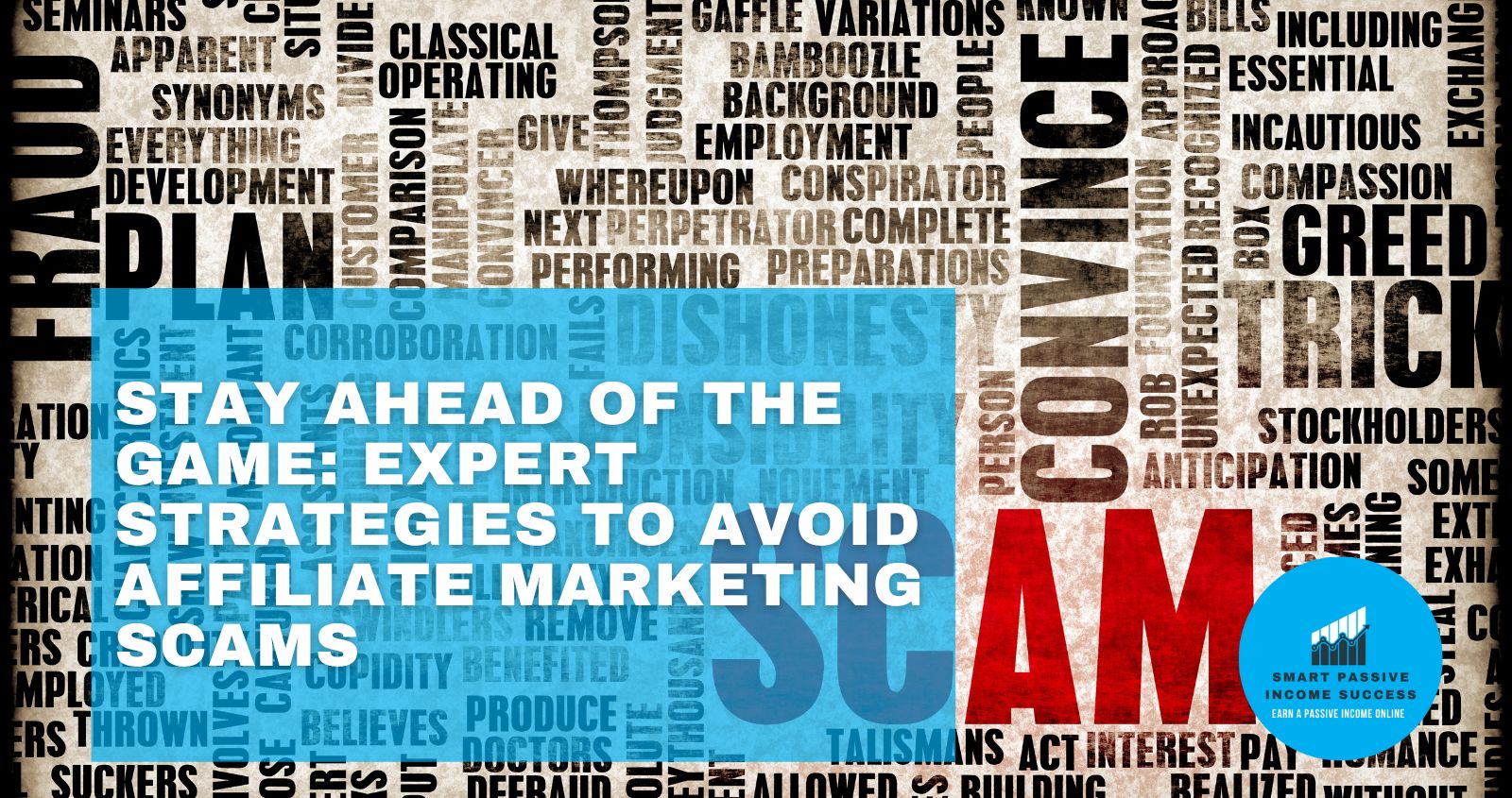 Stay Ahead of the Game: Expert Strategies to Avoid Affiliate Marketing ...
