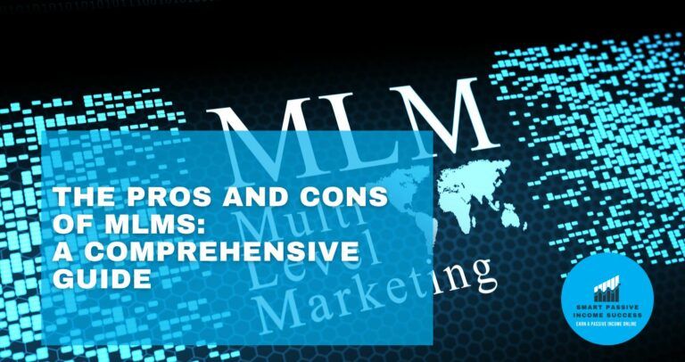 The Pros and Cons of MLMs: A Comprehensive Guide - Smart Passive Income ...