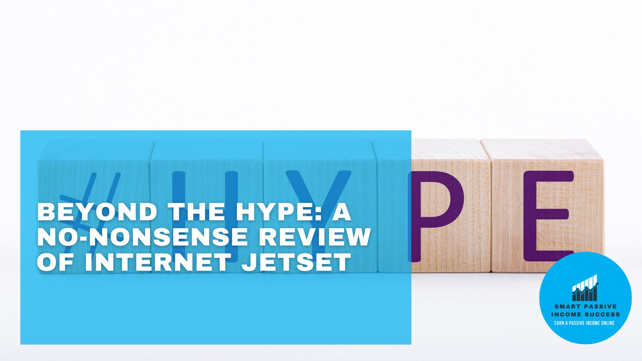 Beyond the Hype: A No-Nonsense Review of Internet Jetset - Smart ...