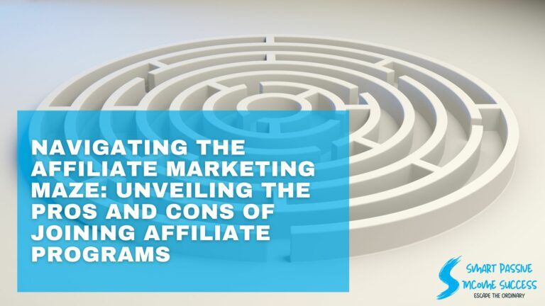 Navigating The Affiliate Marketing Maze: Unveiling The Pros And Cons Of ...