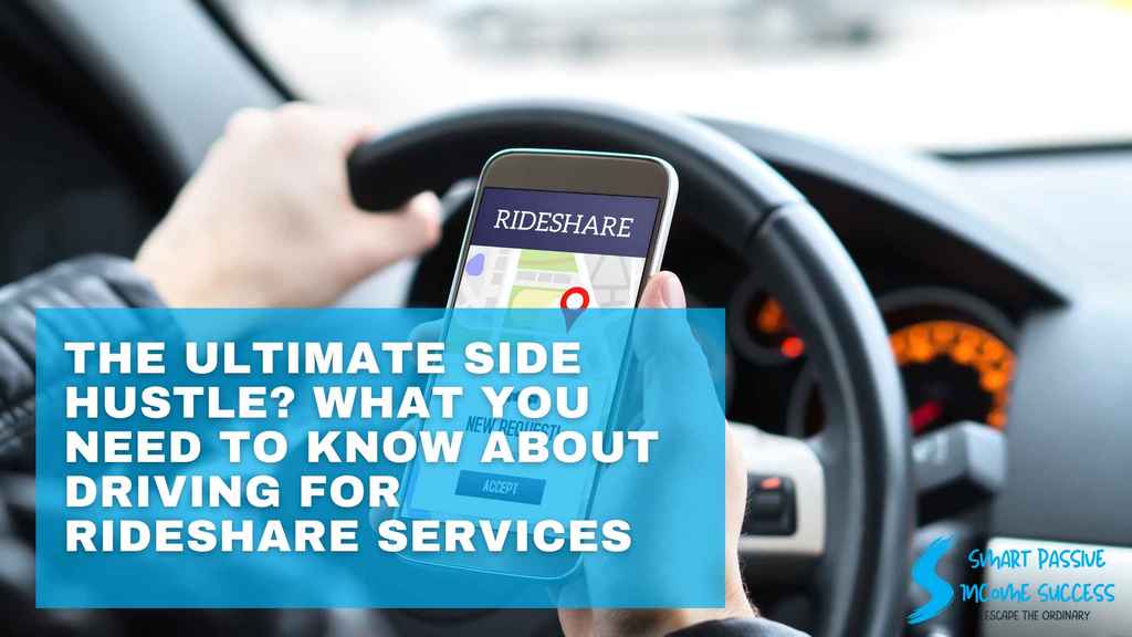 The Ultimate Side Hustle? What You Need To Know About Driving For ...