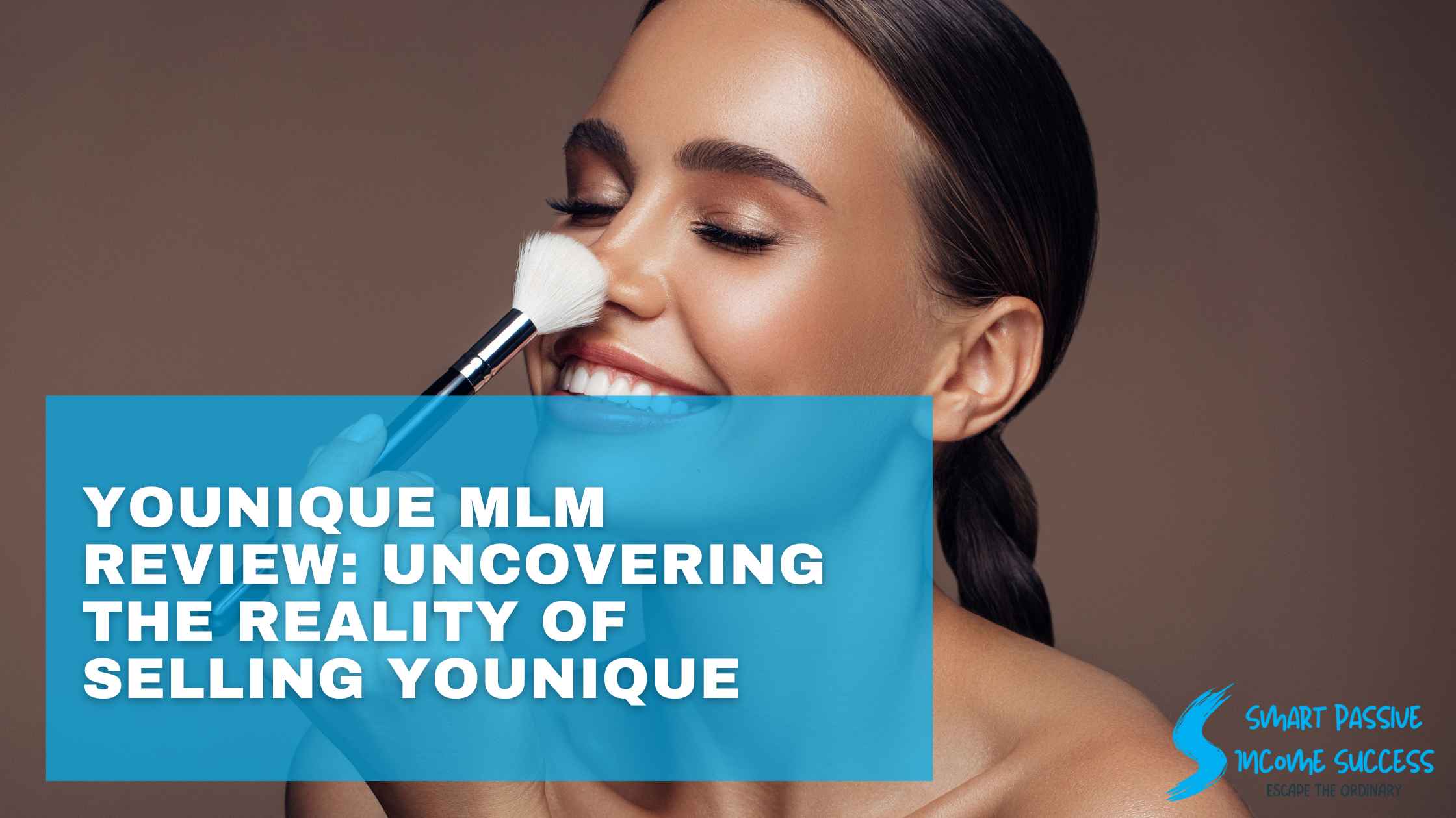 Younique MLM Review: Uncovering the Reality of Selling Younique - Smart ...