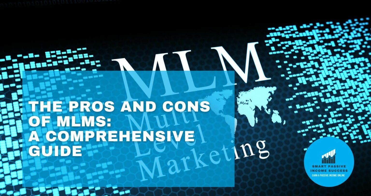 The Pros And Cons Of Joining An MLM: Is It Right For You? - Smart ...