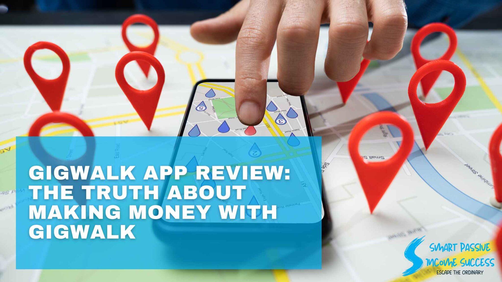 Gigwalk App Review: The Truth About Making Money with Gigwalk - Smart ...
